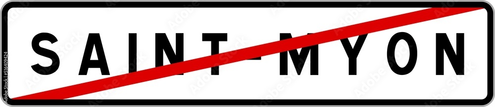 Panneau sortie ville agglomération Saint-Myon / Town exit sign Saint ...