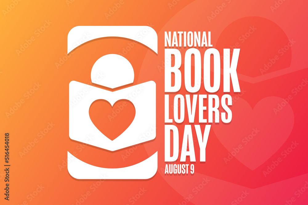 National Book Lovers Day. August 9. Holiday concept. Template for ...