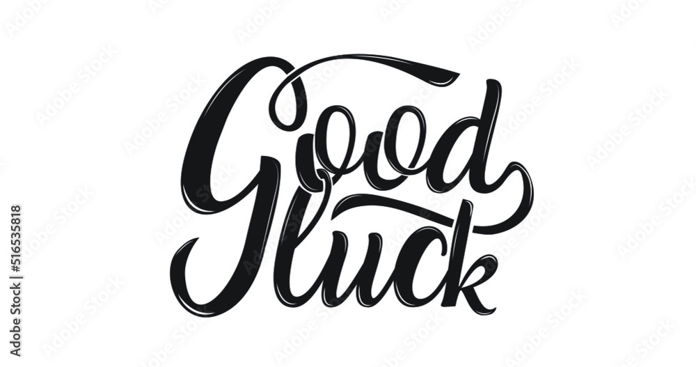 Hand lettering Good luck. Handwritten modern calligraphy in black color ...