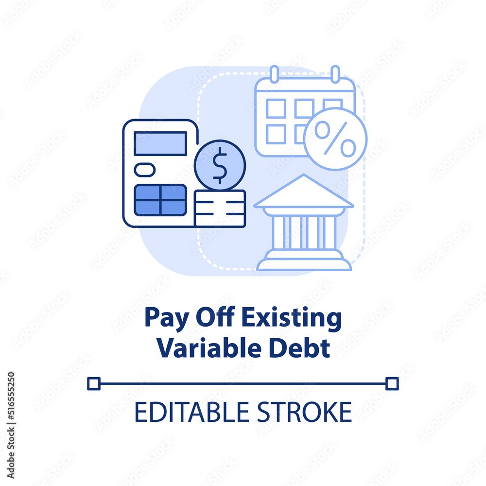Pay off existing variable debt light blue concept icon. Protecting ...