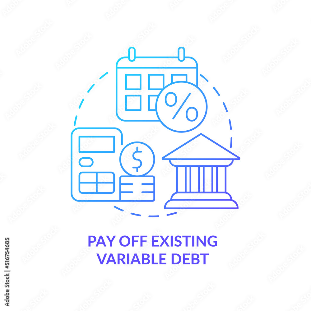 Pay off existing variable debt blue gradient concept icon. Protecting ...