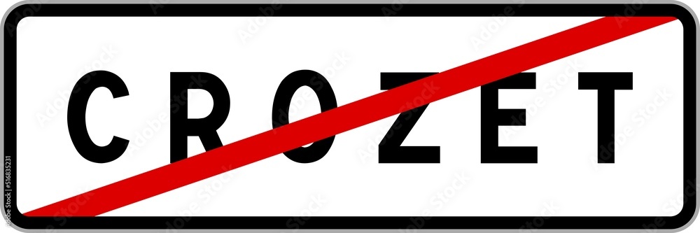 Panneau sortie ville agglomération Crozet / Town exit sign Crozet Stock ...