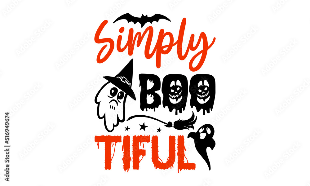 Simply Boo Tiful- Halloween T shirt Design, Hand lettering illustration ...