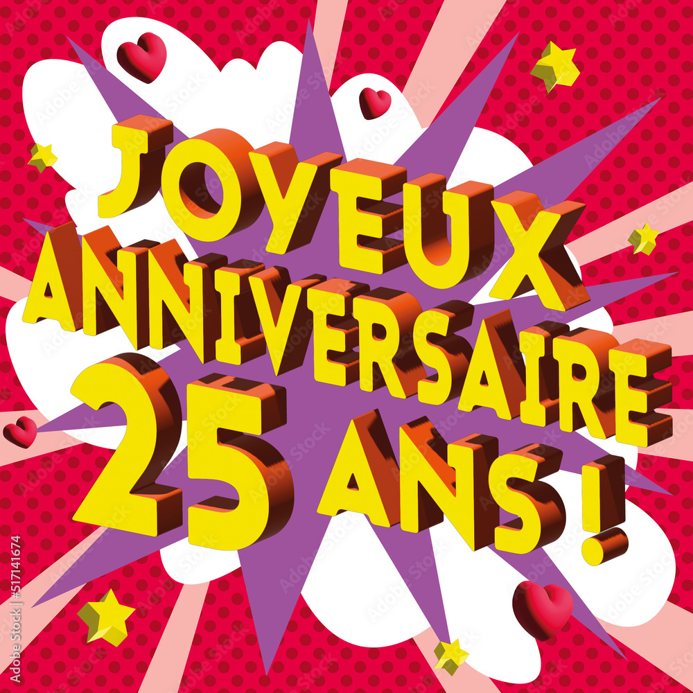 Carte Joyeux Anniversaire 25 ans 2023 2 Stock Vector | Adobe Stock Carte Joyeux Anniversaire 25 ans 2023 2 Stock Vector | Adobe Stock