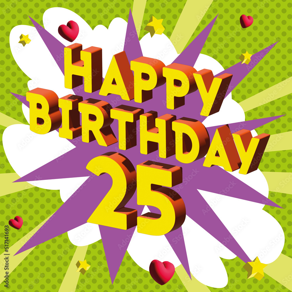 Carte Joyeux Anniversaire 25 ans 2023 3 Stock Vector | Adobe Stock Carte Joyeux Anniversaire 25 ans 2023 3 Stock Vector | Adobe Stock