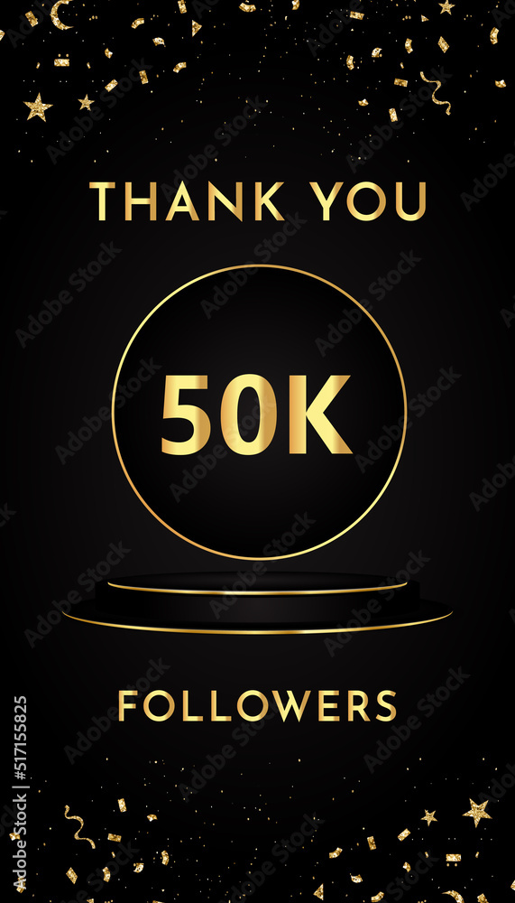 Thank you 50k or 50 thousand followers with gold confetti and black and ...