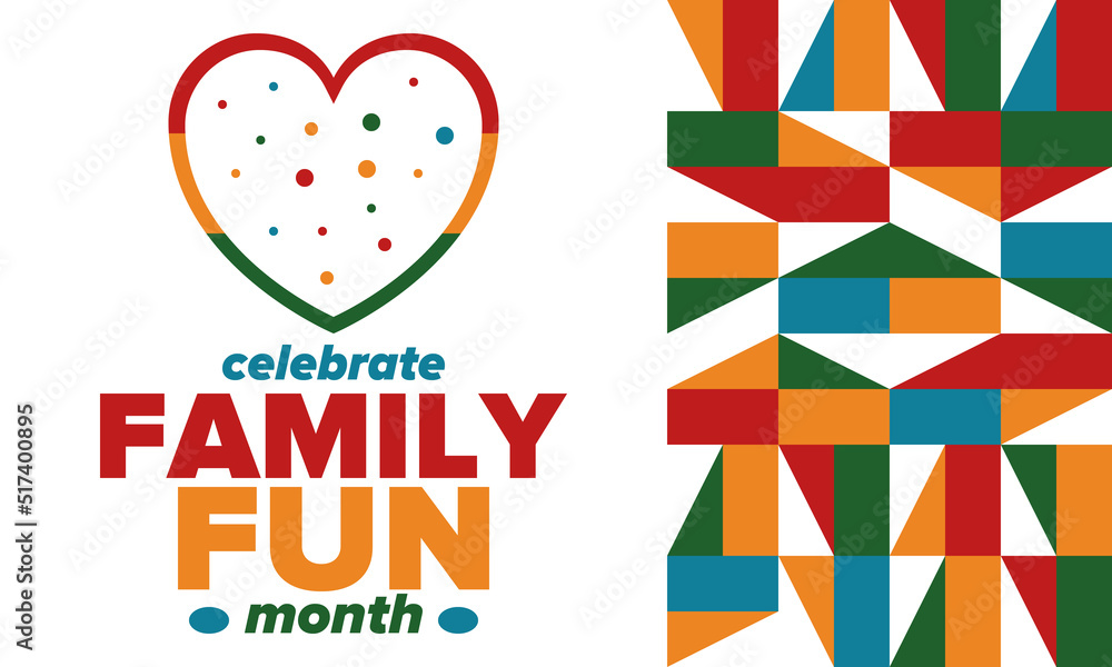 Family Fun Month. Happy summer holidays, celebrated annual in August ...