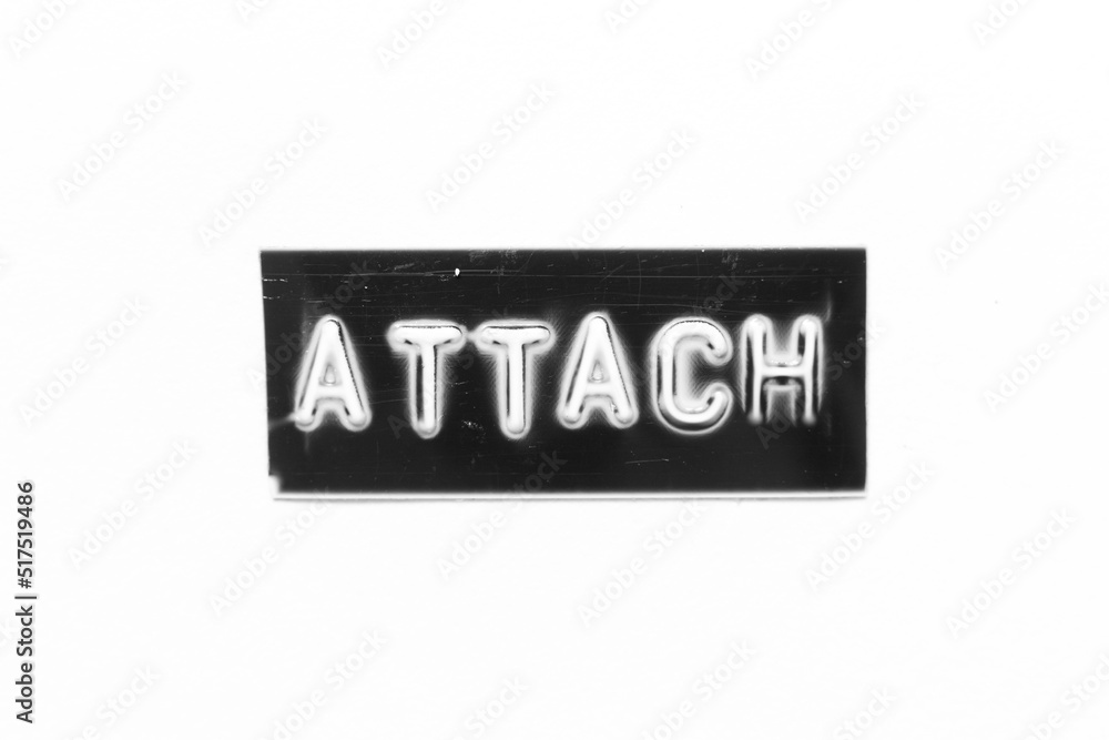 Black color banner that have embossed letter with word attach on white ...