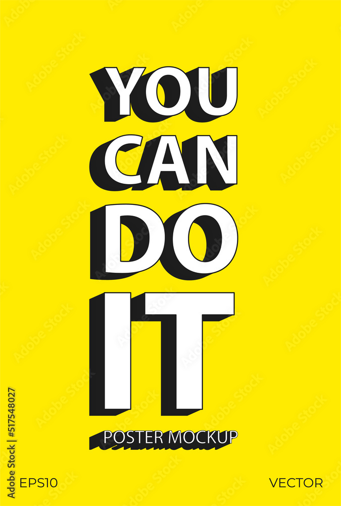 Motivation poster. You can do it poster for typographic. a4 flyer on ...