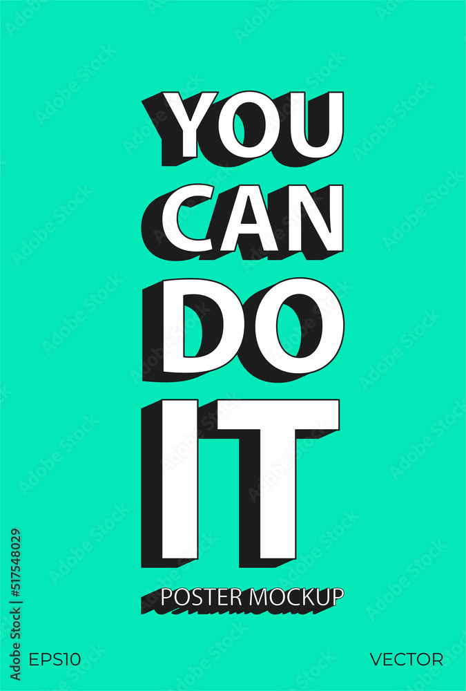 Motivation poster. You can do it poster for typographic. a4 flyer on ...