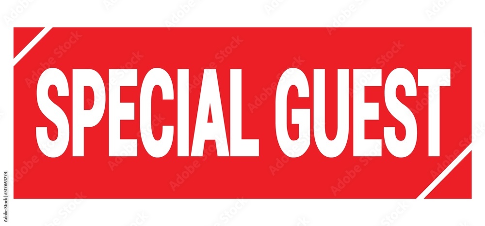 SPECIAL GUEST text written on red stamp sign. Stock Illustration ...