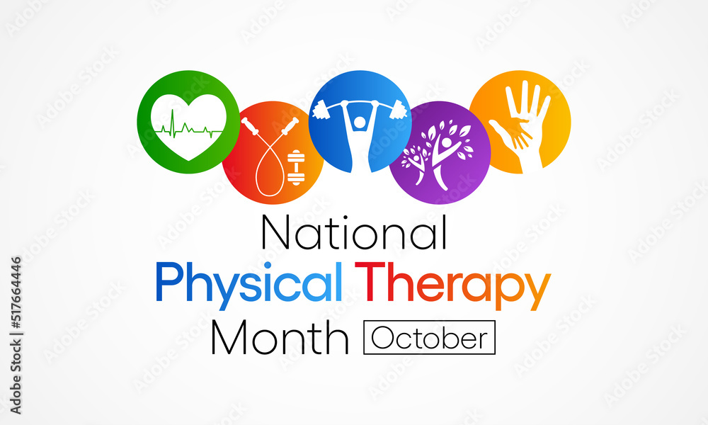 Physical therapy month is observed every year in October, also known as ...