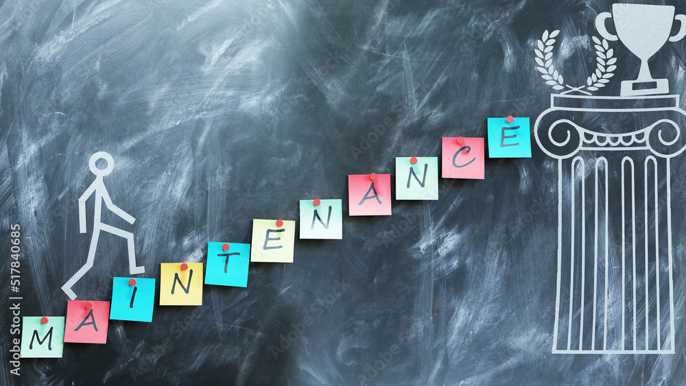 Maintenance make steps to success, wealth and prosperity in personal ...