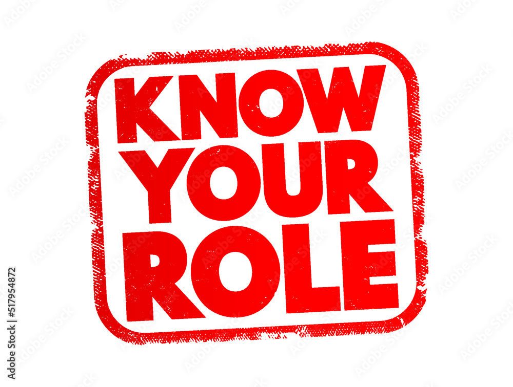 Know Your Role text stamp, concept background Stock Vector | Adobe Stock