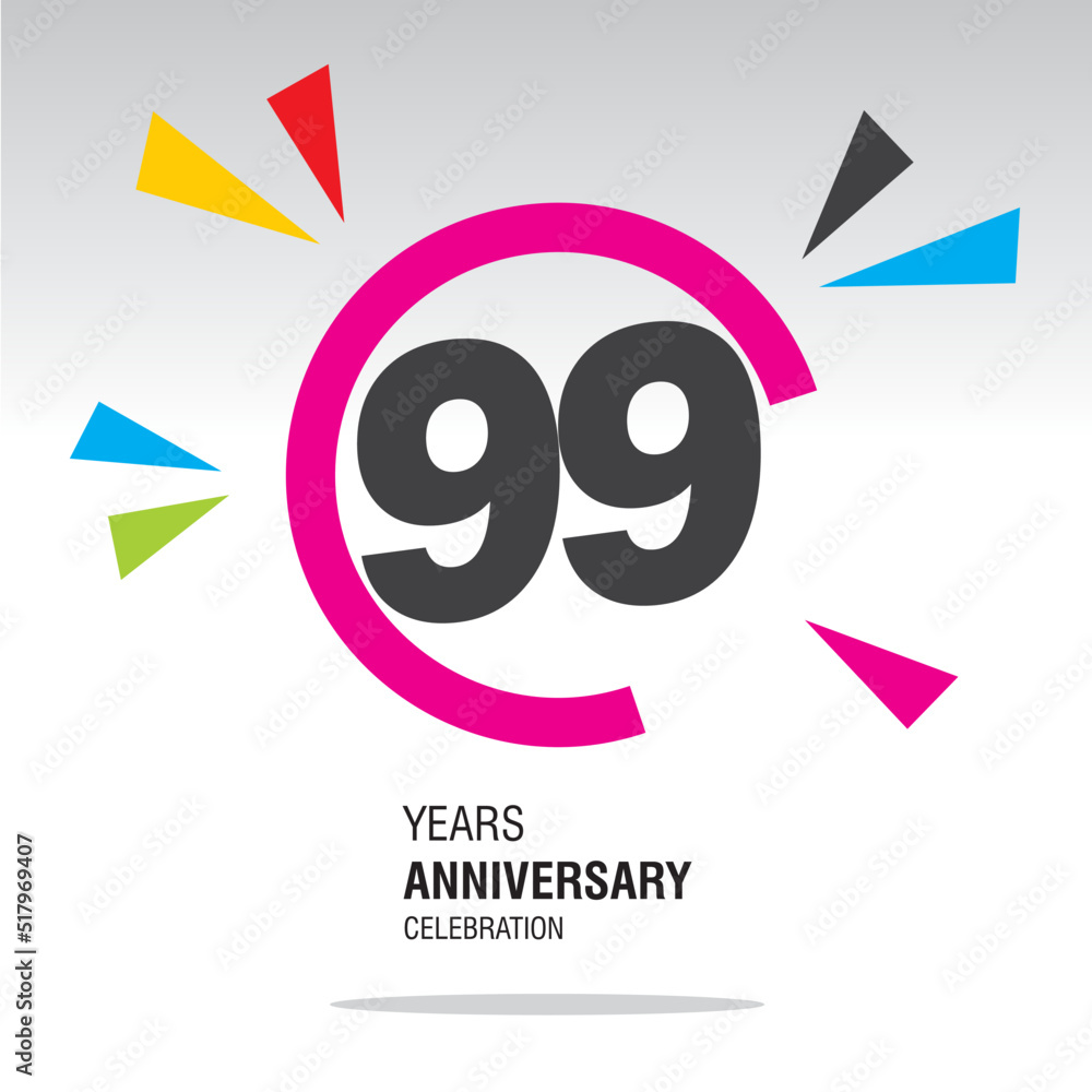 99 Years Anniversary, number in broken circle with colorful bang of ...