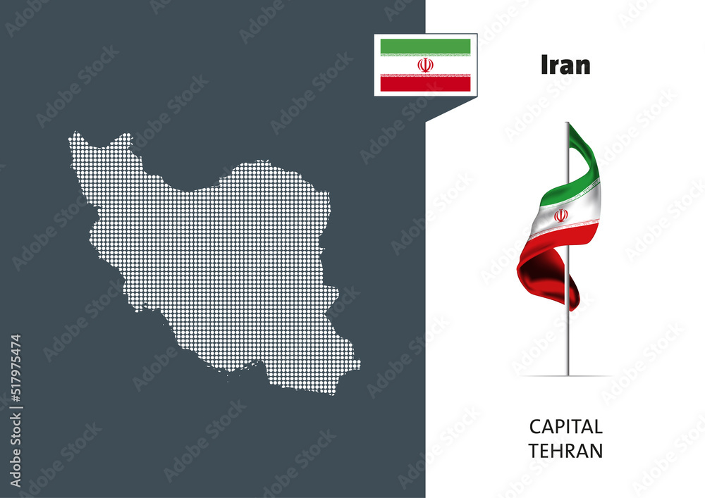 Flag of Iran on white background. Dotted map of Iran with Capital name ...