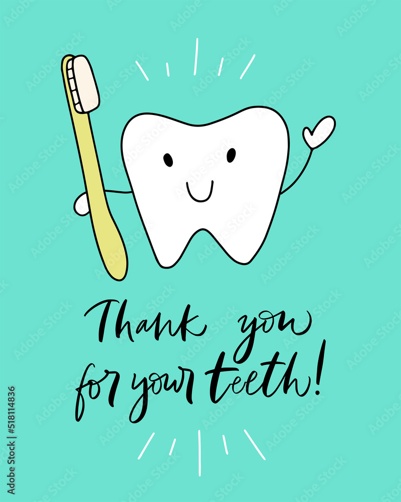 Vector calligraphy illustration. Slogan of Thank you for your teeth ...