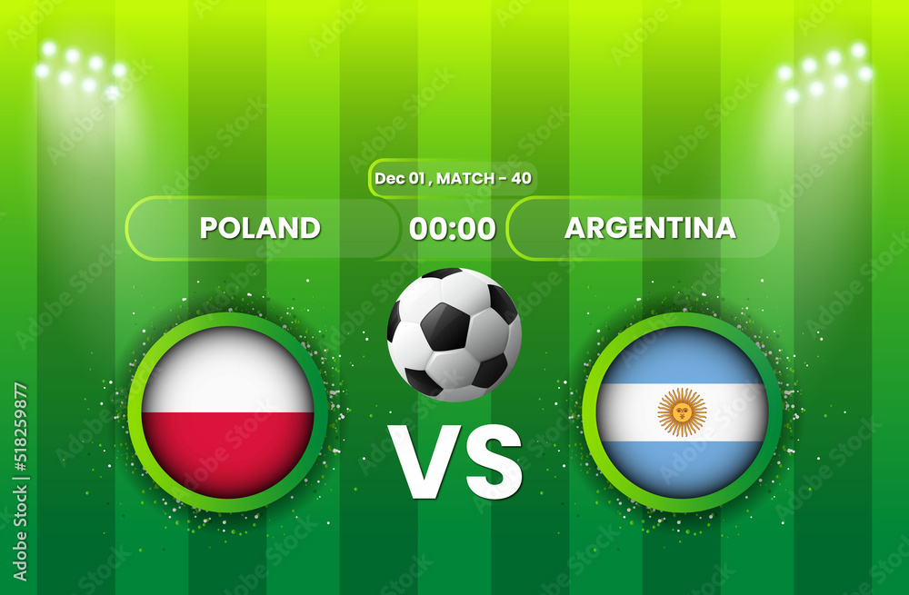 Poland vs Argentina Football or Soccer Match. FIFA World Cup 2022 ...