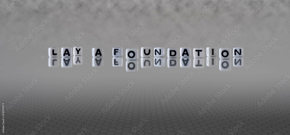 lay a foundation word or concept represented by black and white letter ...