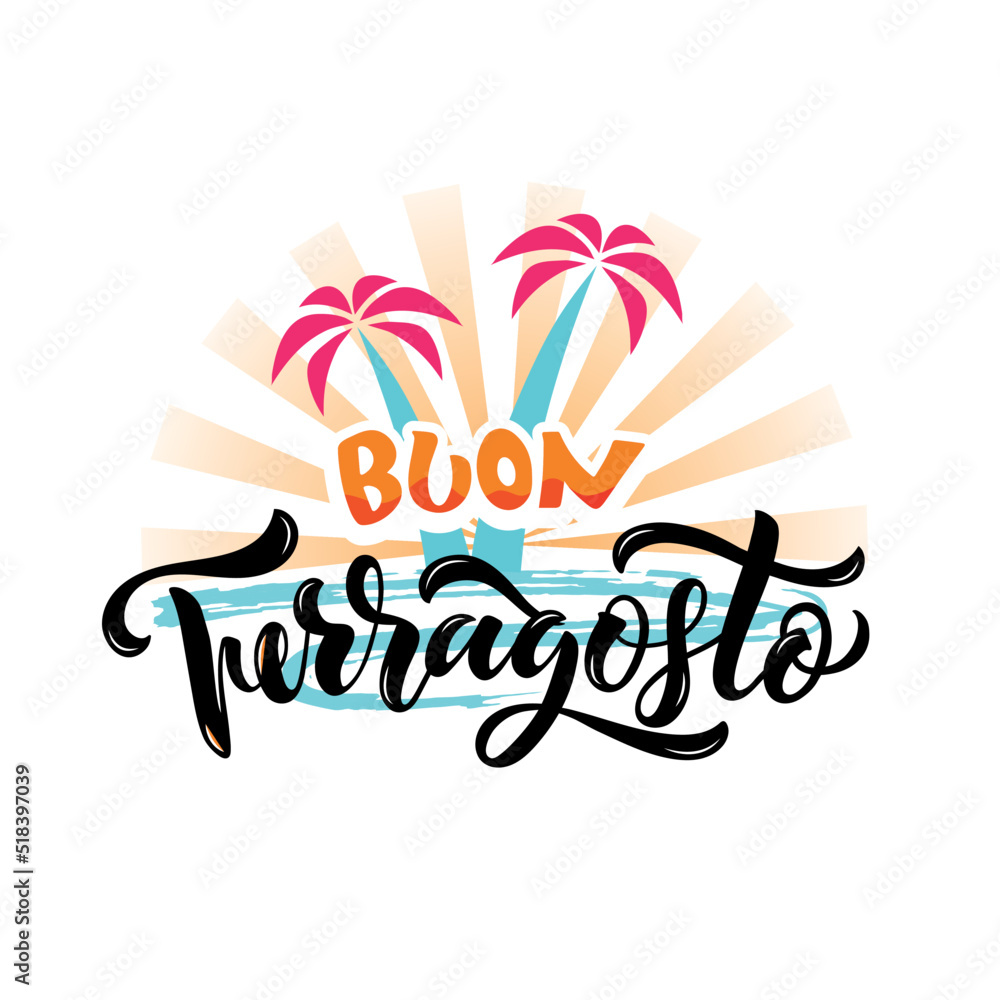 Buon Ferragosto (Happy Ferragosto) Italian summer festival. Vector ...