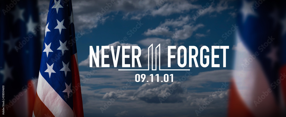 Text Never Forget 9 11 with United States flag Stock Photo | Adobe Stock