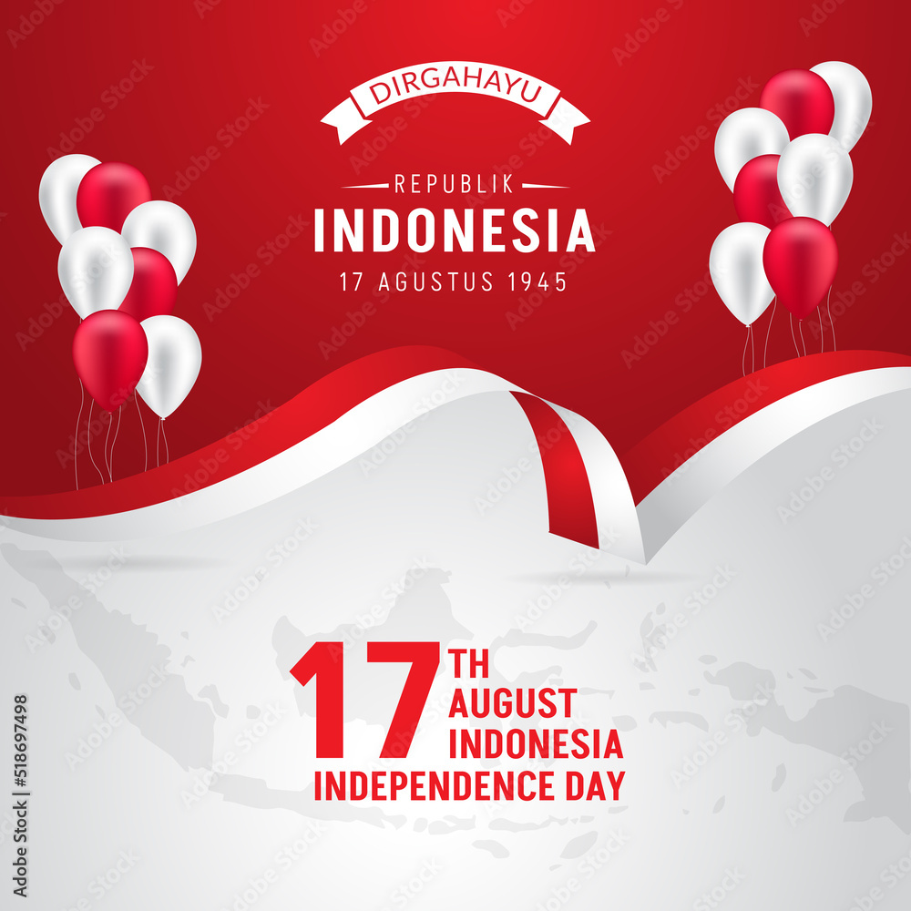 Indonesia Independence Day August 17th with ribbon and balloon illustration on maps and sunburst ...