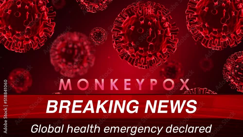 Monkeypox spreading worldwide, global health emergency news concept ...