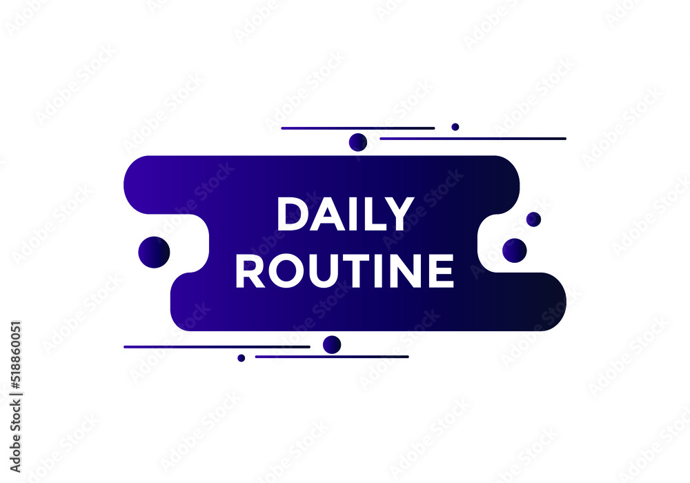 Daily routine Colorful label sign template. Daily routine symbol web ...