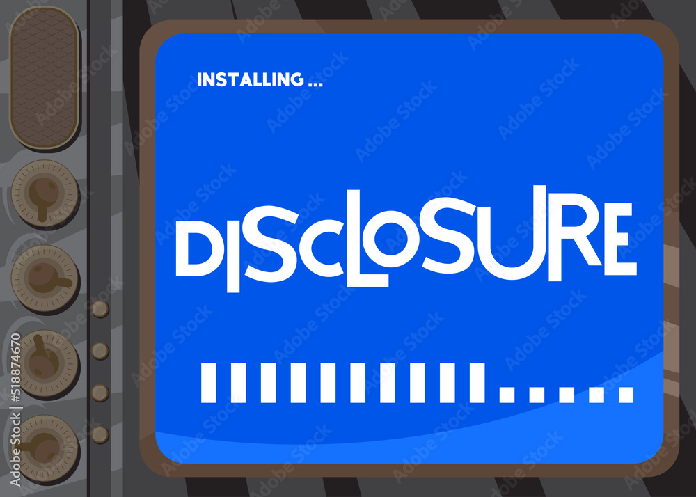 Cartoon Computer With the word Disclosure. Message of a screen ...