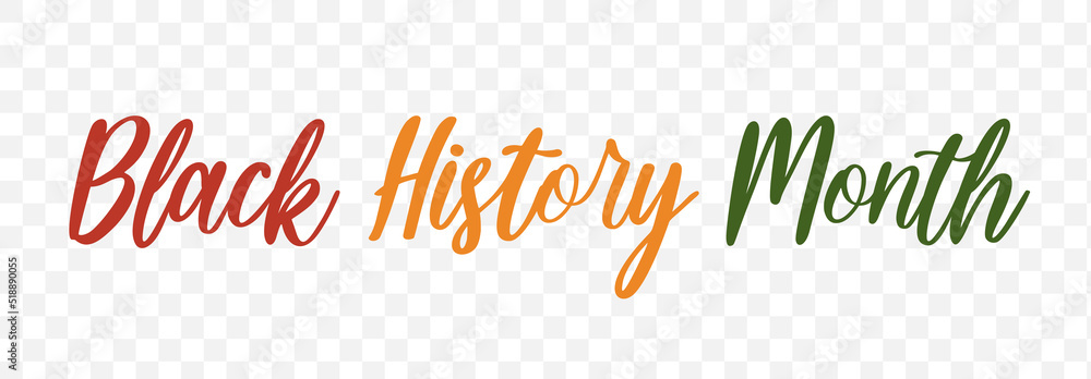 Black History Month text lettering logo on transparent background ...