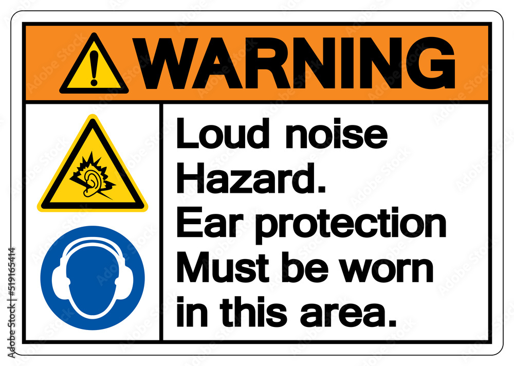 Warning Loud noise Hazard Ear protection Must be worn in this area ...