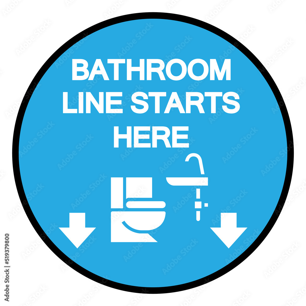Bathroom Line Starts Here Symbol Sign, Vector Illustration, Isolate On ...