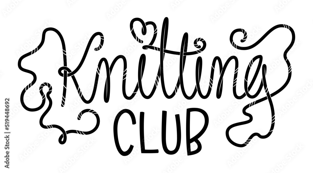 Knitting club lettering logo. Vector hand drawn script text. Fashion ...