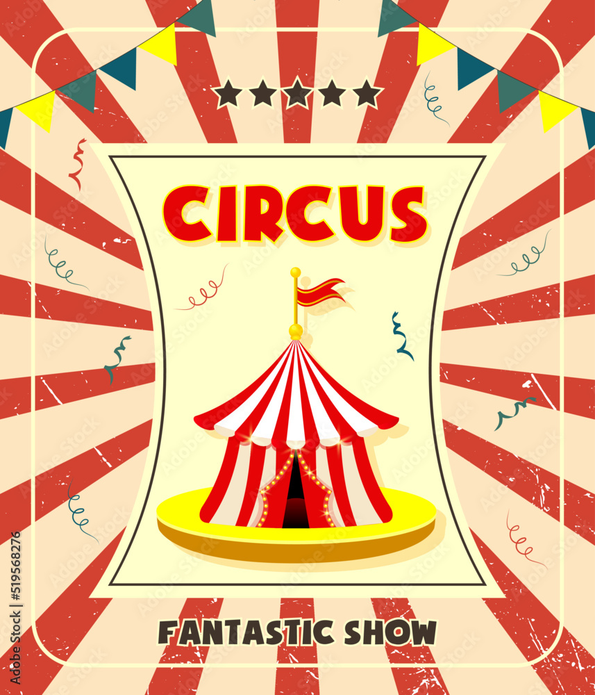 Vintage circus advertising poster with marquee and grunge texture for ...