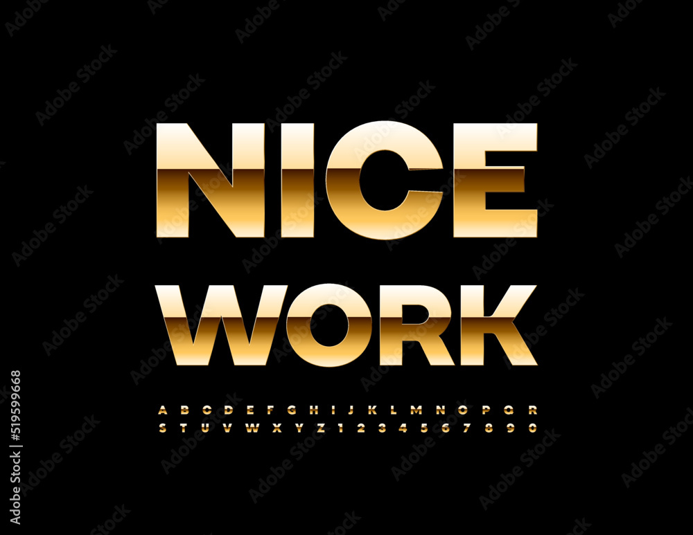 Vector golden emblem Nice Work. Luxury Golden Font. Artistic Alphabet ...