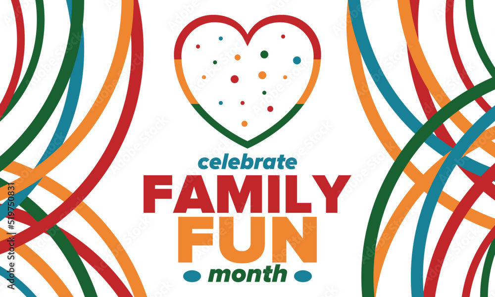 Family Fun Month. Happy summer holidays, celebrated annual in August ...