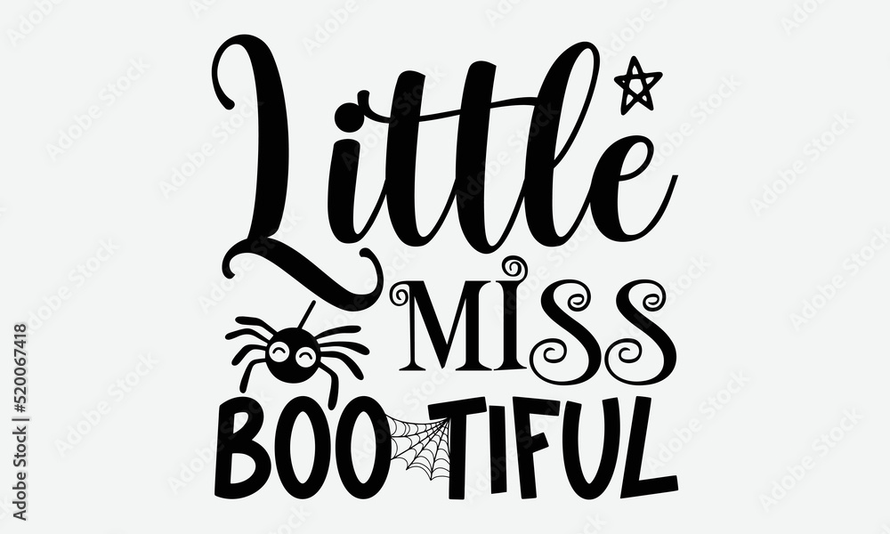 Little Miss Boo Tiful - Halloween t shirts design, Hand drawn lettering ...