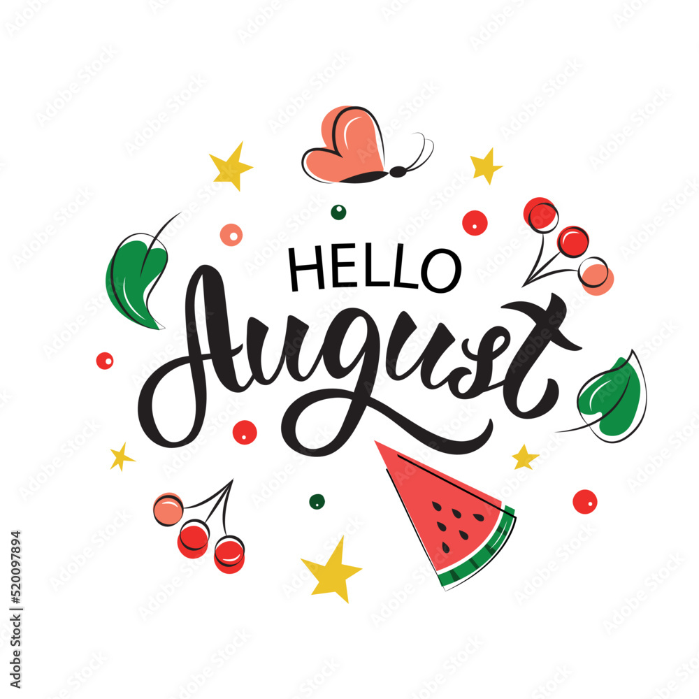 Hello August handwritten text isolated on white background with ...