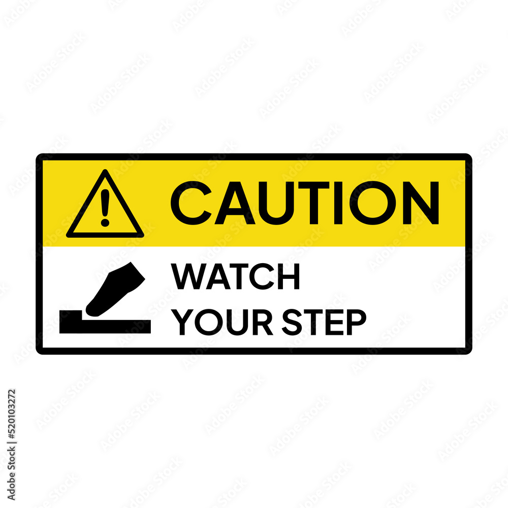 Warning sign for industrial. Caution for watch your step. Stock Vector ...