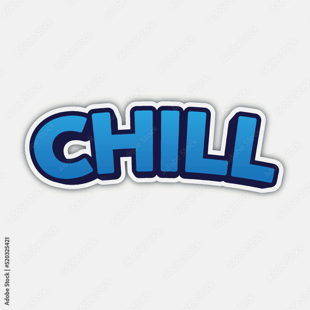 chill sticker text effect with modern and simple style, usable for logo ...