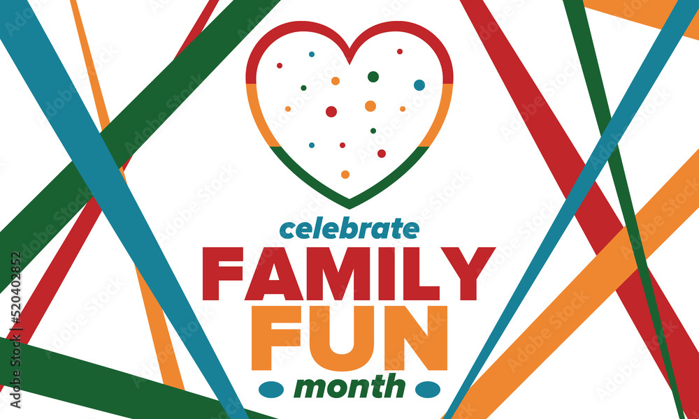 Family Fun Month. Happy summer holidays, celebrated annual in August ...