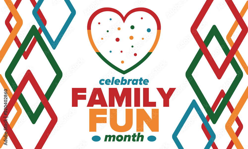 Family Fun Month. Happy summer holidays, celebrated annual in August ...