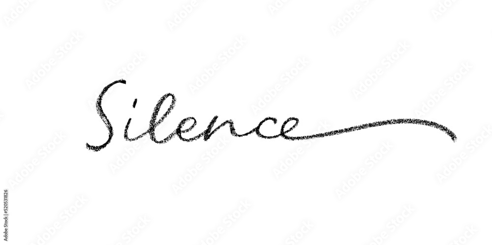 Silence simple word isolated on white background. Hand drawn modern ...