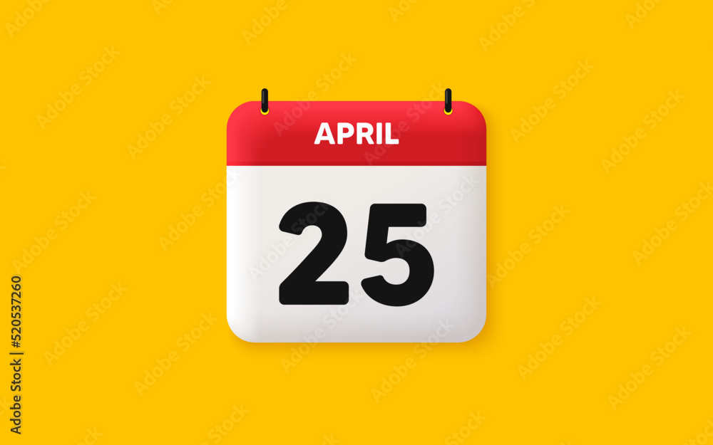 Calendar date 3d icon. 25th day of the month icon. Event schedule date ...