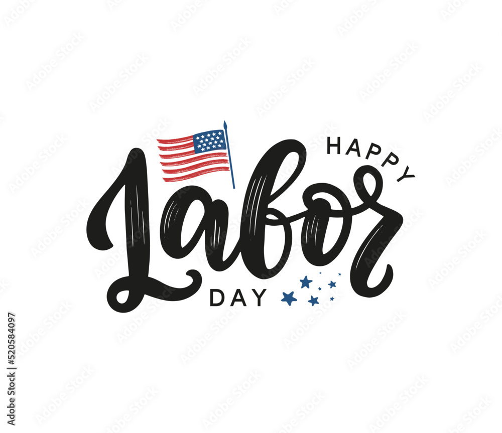Happy Labor Day Typography sign decorated by usa flag and stars. Labor ...
