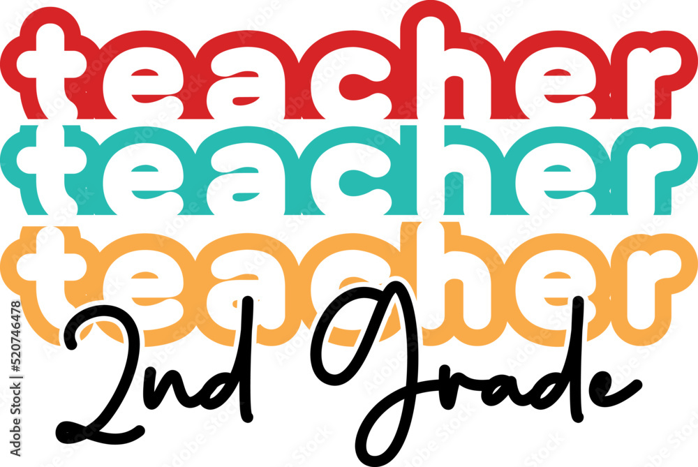 2nd Grade Teacher, back to school teacher stacked text colorful ...