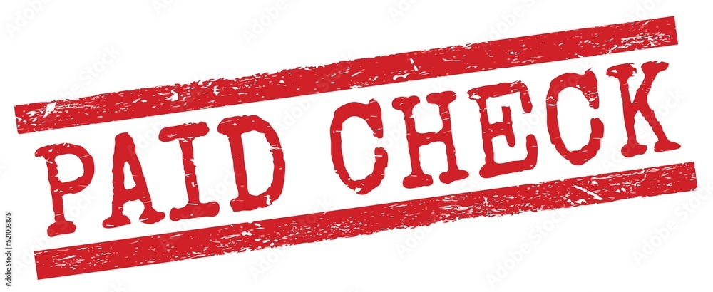 PAID CHECK text on red lines stamp sign. Stock Illustration | Adobe Stock