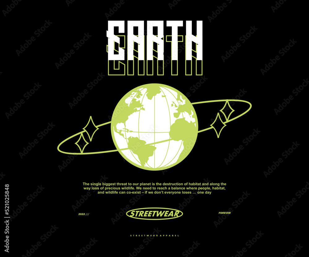 Futuristic illustration of earth t shirt design, vector graphic, typographic poster or tshirts ...