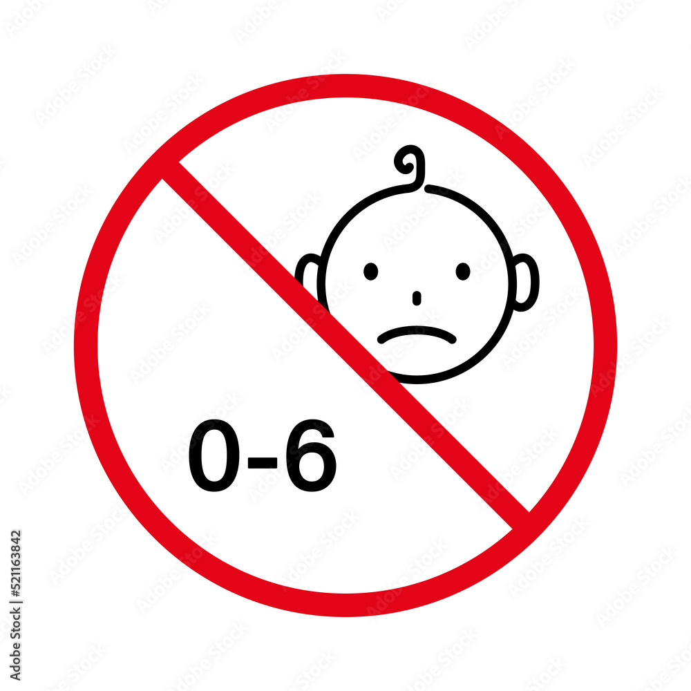 Forbidden for Kid Under 6 Year Pictogram. Prohibit Not Suitable Child ...