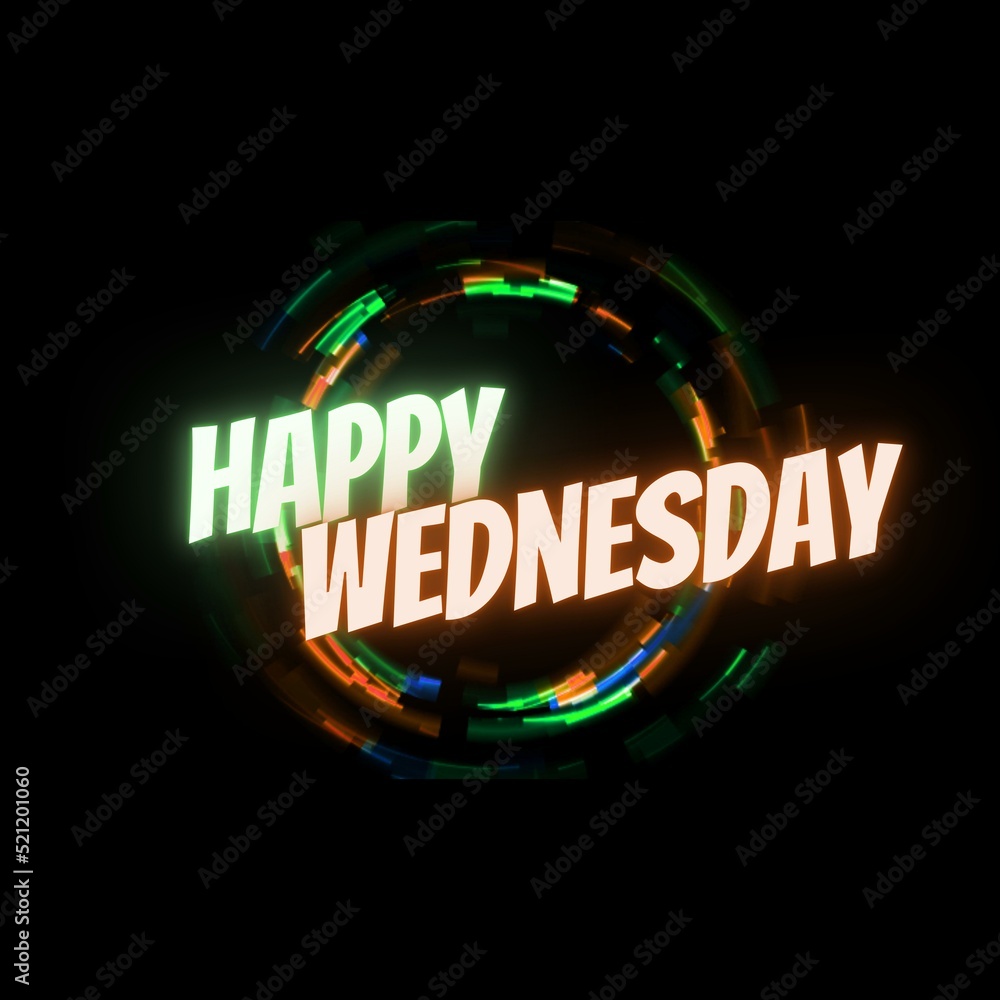Happy Wednesday Glowing Text Poster Design. Colorful Glowing Neon Rings ...